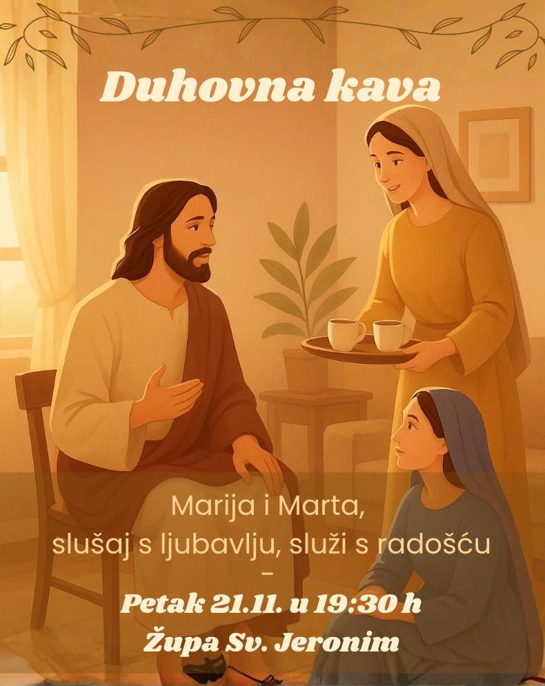 Biblijsko meditativni susret pod nazivom „Duhovna kava“, 21. 11. u 20h ...